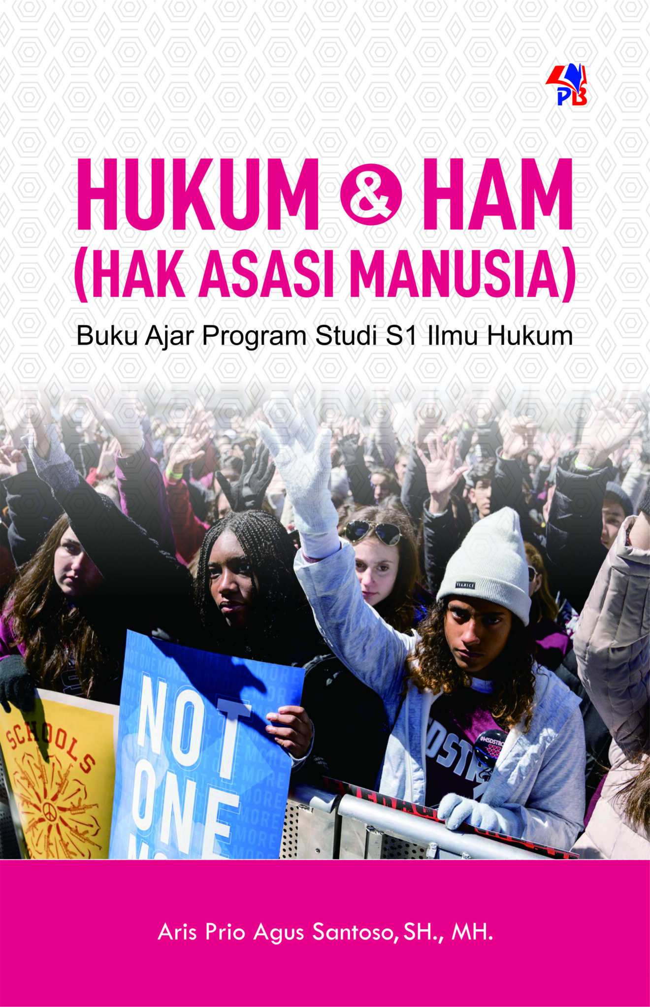 Hukum dan Hak Asasi Manusia – Pustaka Baru Press