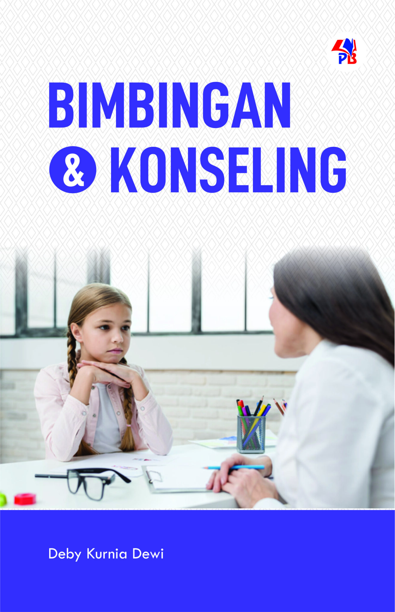 Bimbingan dan Konseling – Pustaka Baru Press