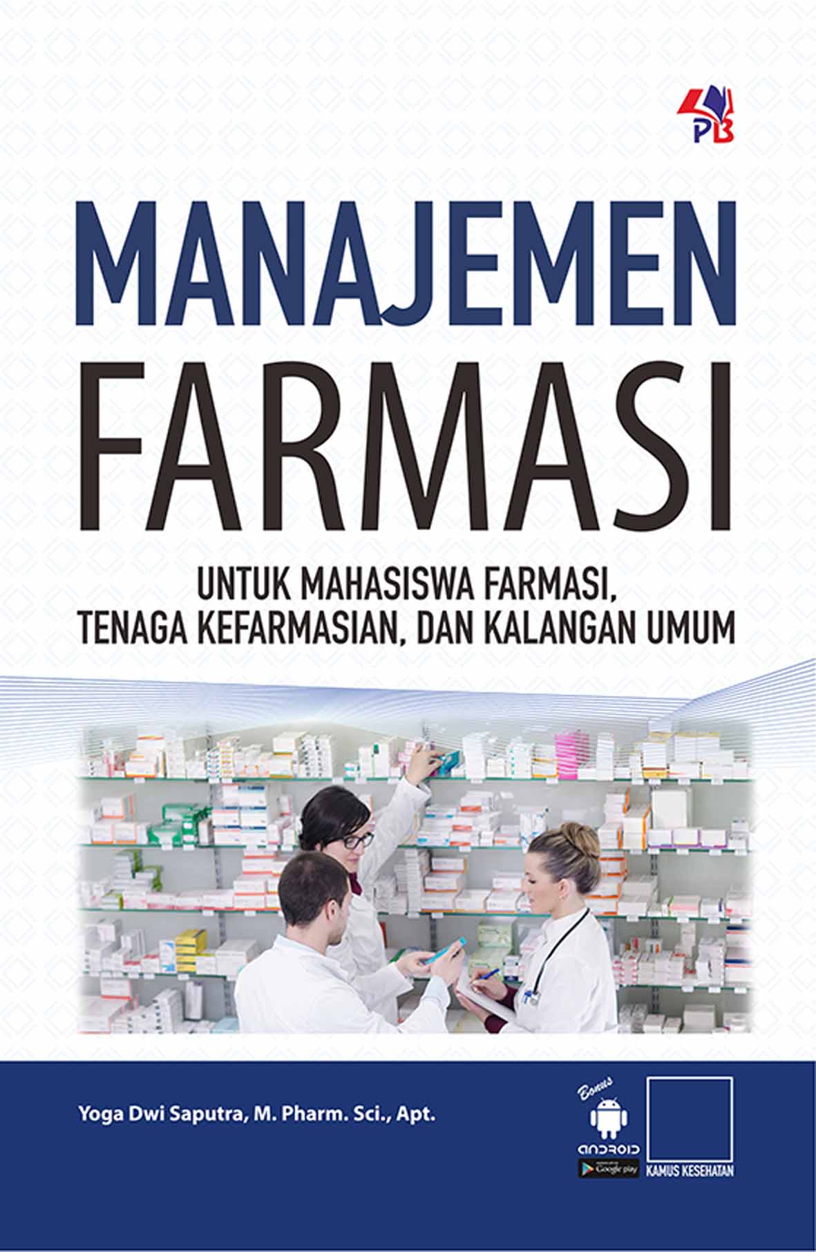 Manajemen farmasi – Pustaka Baru Press