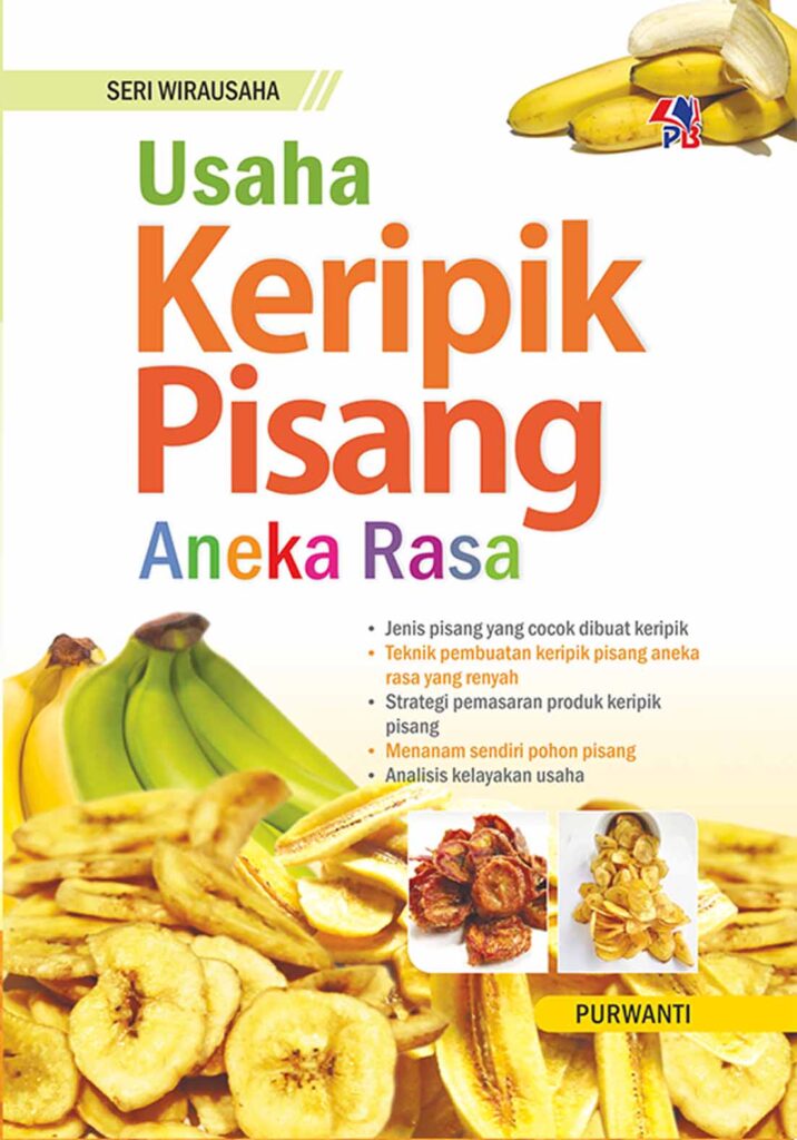 Usaha keripik pisang aneka rasa – Pustaka Baru Press
